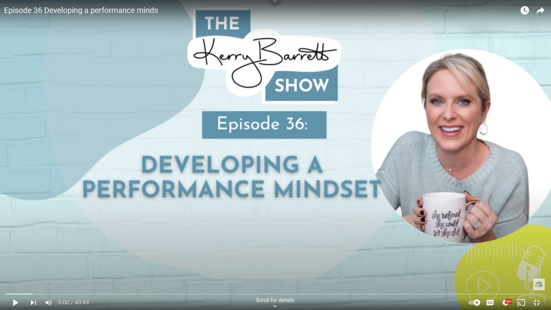 Episode 36: Developing a peak performance mindset
